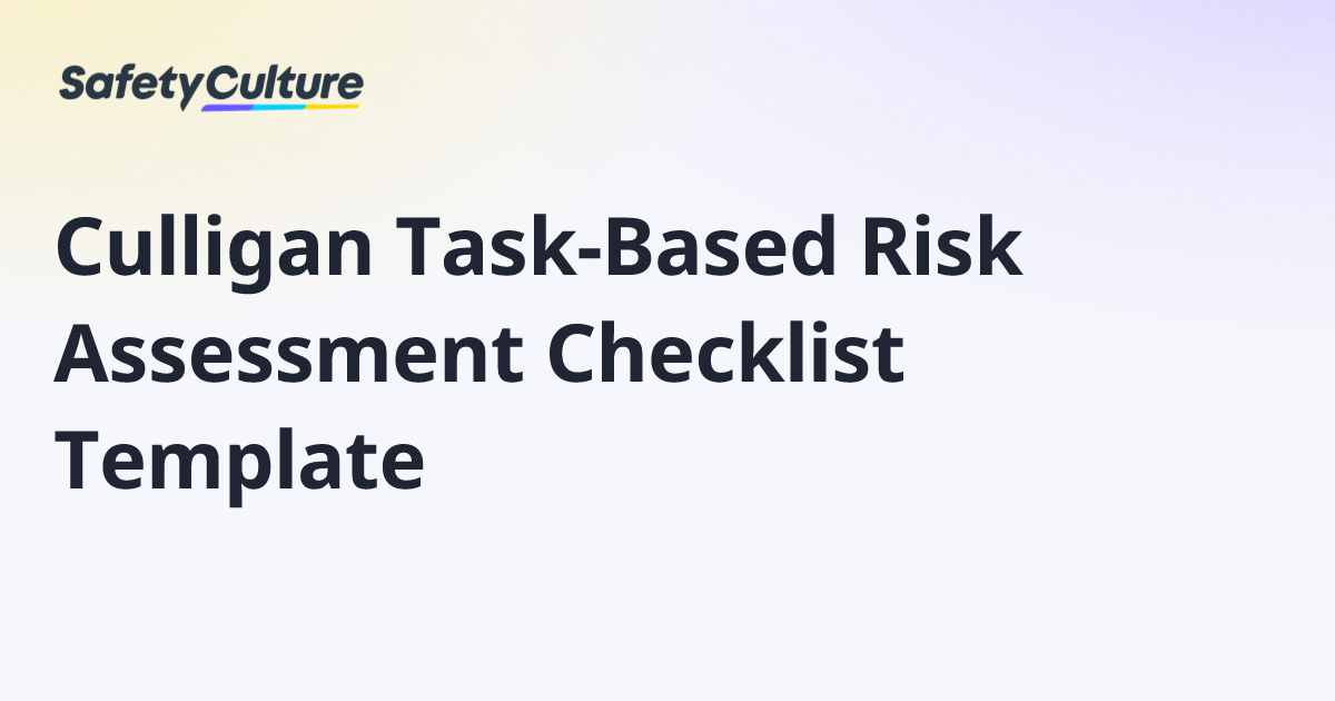 Culligan Task-Based Risk Assessment Checklist Template | Free Template