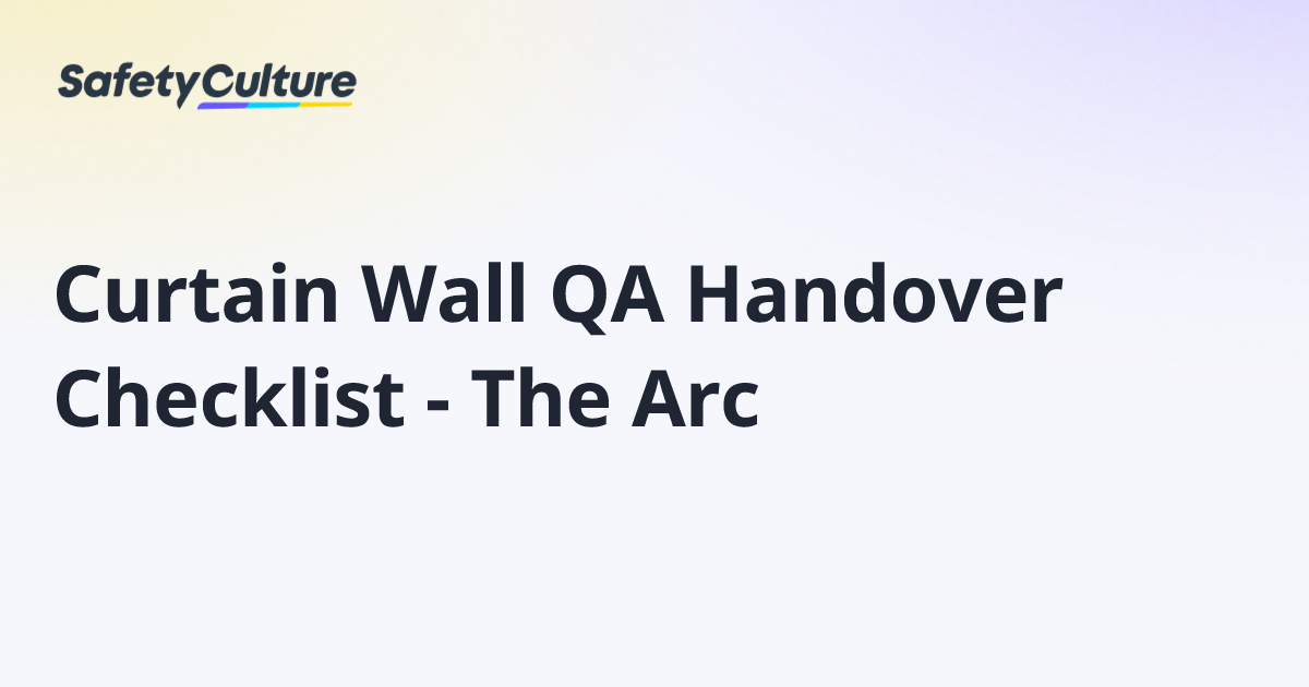 Curtain Wall QA Handover Checklist - The Arc | Free Template