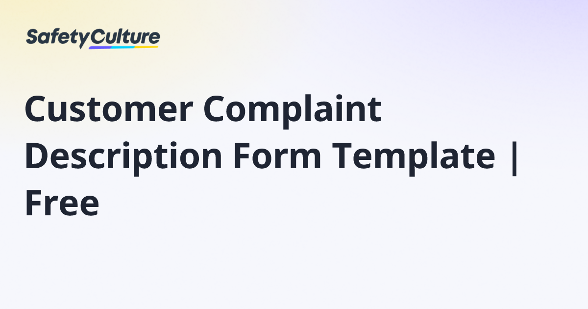 Customer Complaint Description Form Template | Free | Free Template