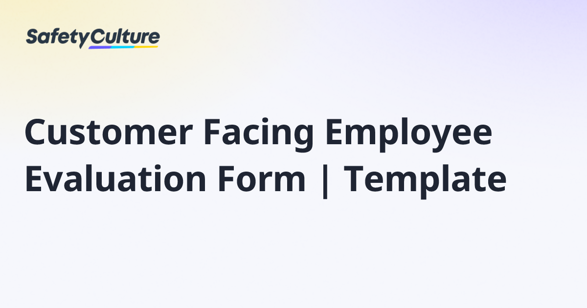 Customer Facing Employee Evaluation Form | Template | Free Template