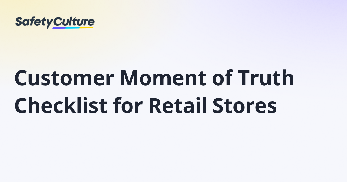 Customer Moment of Truth Checklist for Retail Stores | Free Template