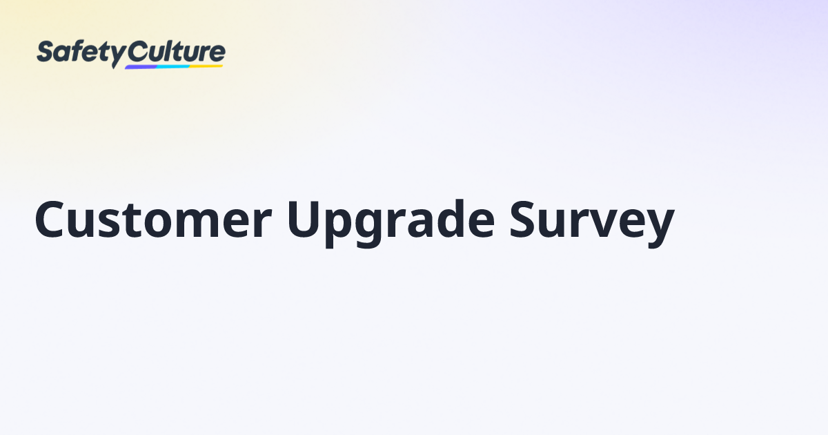 Customer Upgrade Survey | Free Template