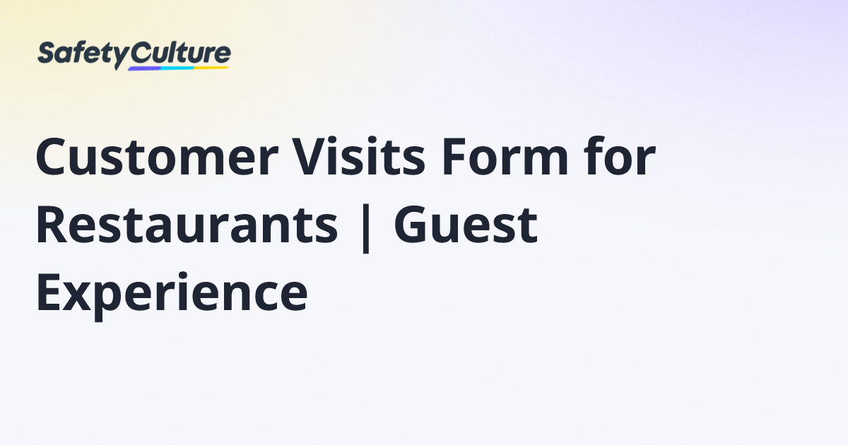 Customer Visits Form for Restaurants | Guest Experience | Free Template