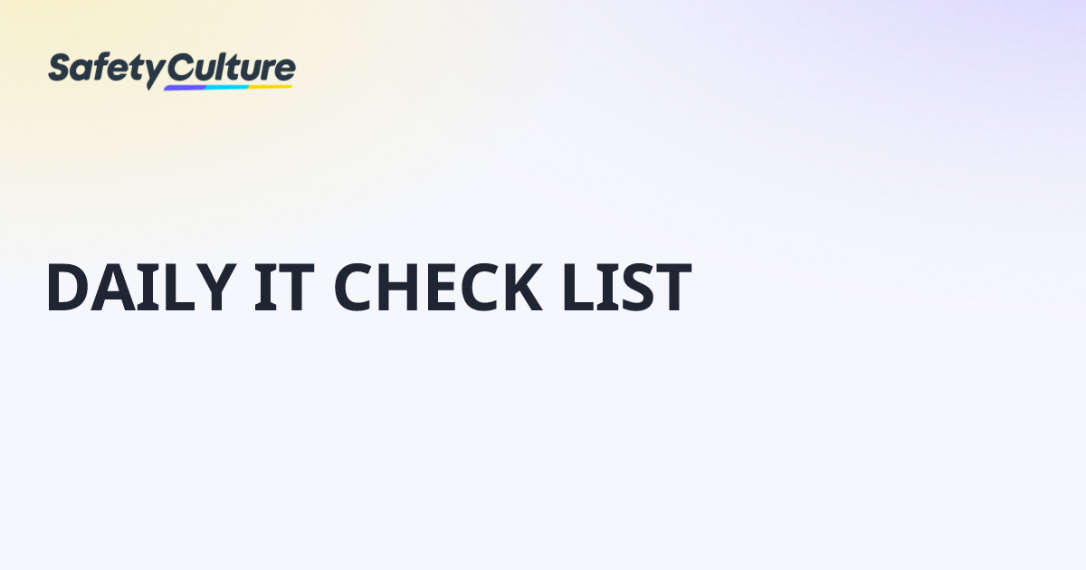 DAILY IT CHECK LIST | Free Template