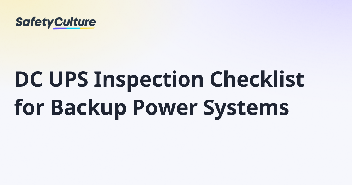 DC UPS Inspection Checklist for Backup Power Systems | Free Template