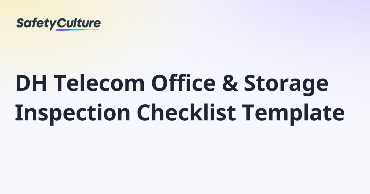DH Telecom Office & Storage Inspection Checklist Template | Free Template