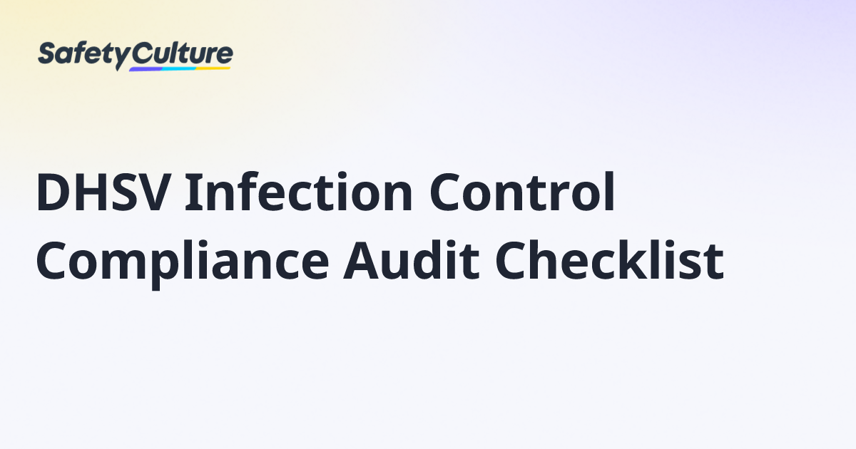DHSV Infection Control Compliance Audit Checklist | Free Template