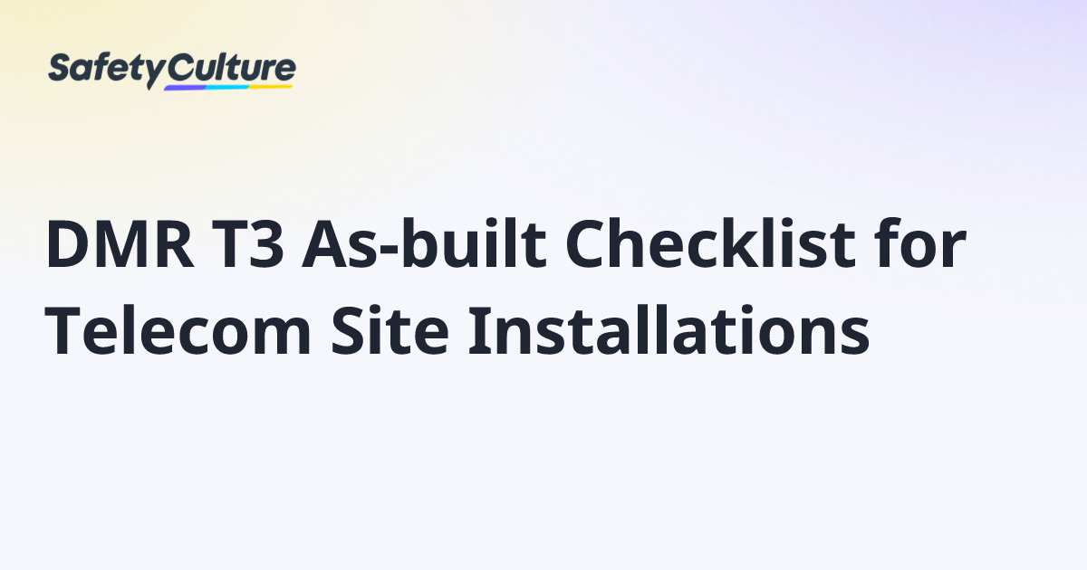 DMR T3 As-built Checklist for Telecom Site Installations | Free Template