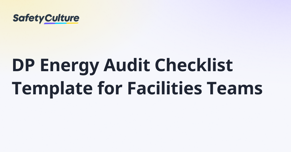 DP Energy Audit Checklist Template for Facilities Teams | Free Template