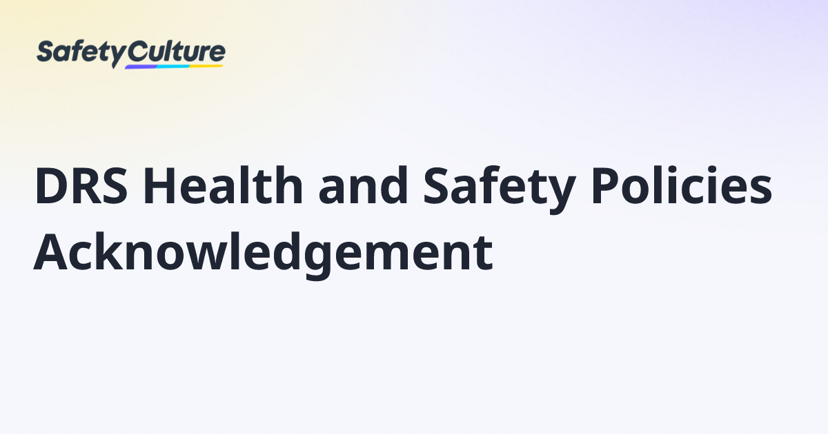 DRS Health and Safety Policies Acknowledgement | Free Template