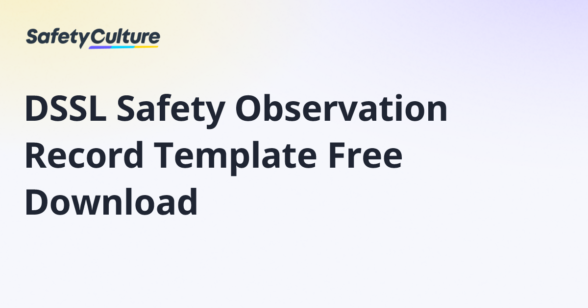 DSSL Safety Observation Record Template Free Download | Free Template