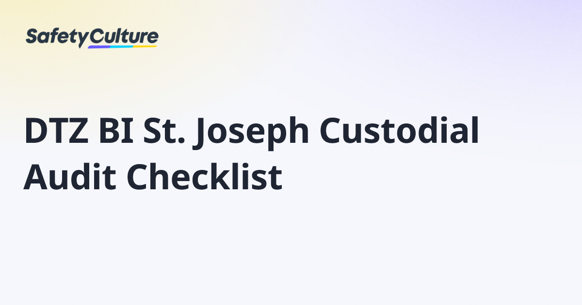 DTZ BI St. Joseph Custodial Audit Checklist | Free Template