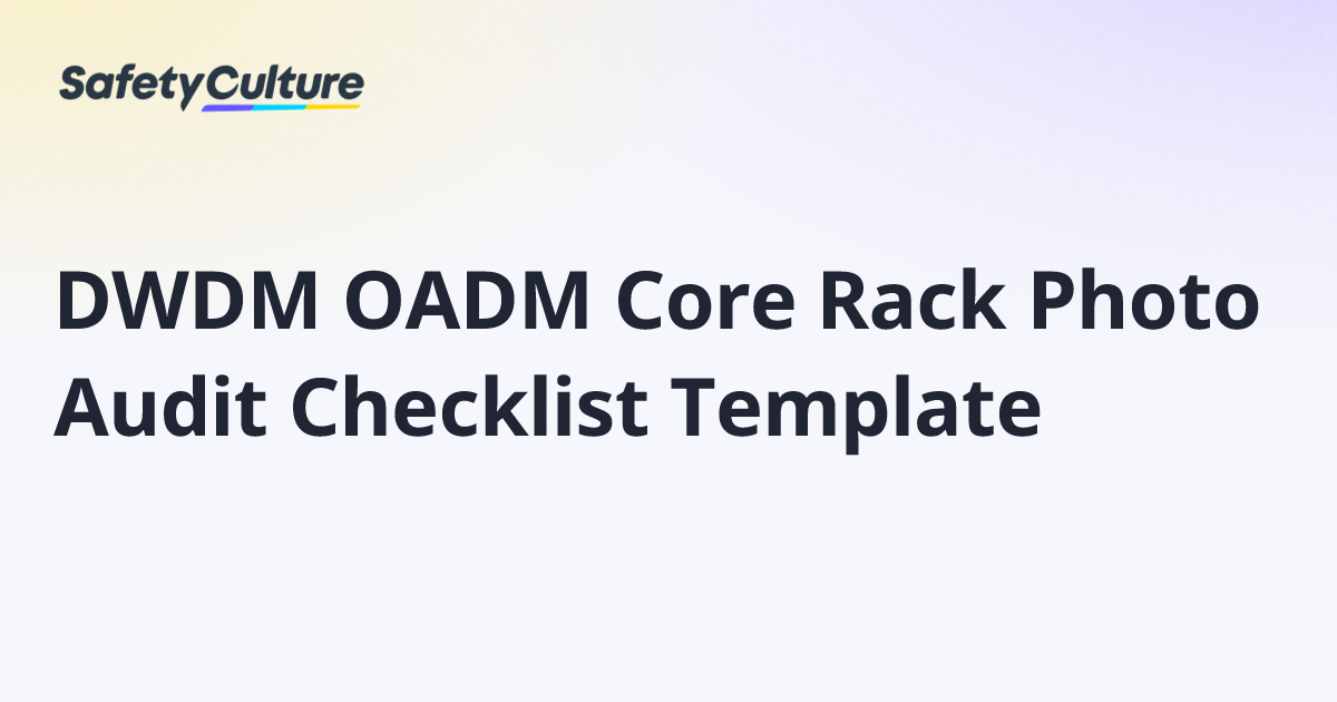 DWDM OADM Core Rack Photo Audit Checklist Template | Free Template