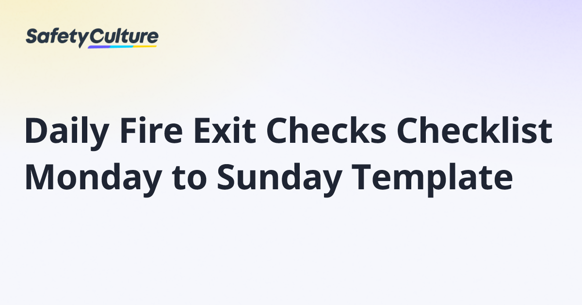 Daily Fire Exit Checks Checklist Monday to Sunday Template | Free Template