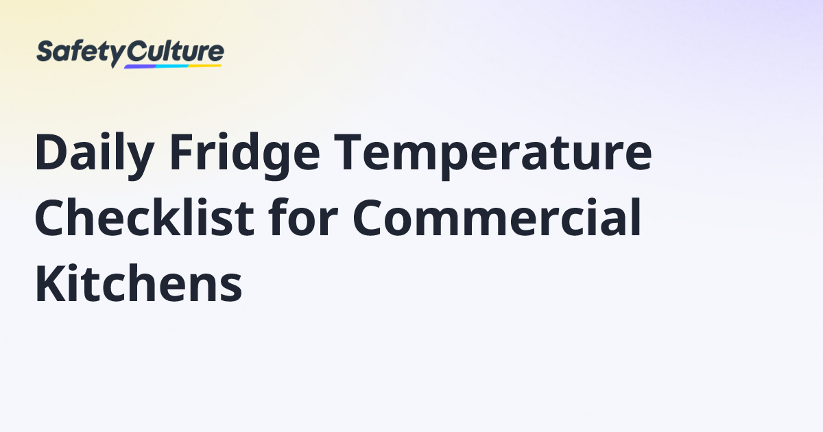 Daily Fridge Temperature Checklist for Commercial Kitchens | Free Template