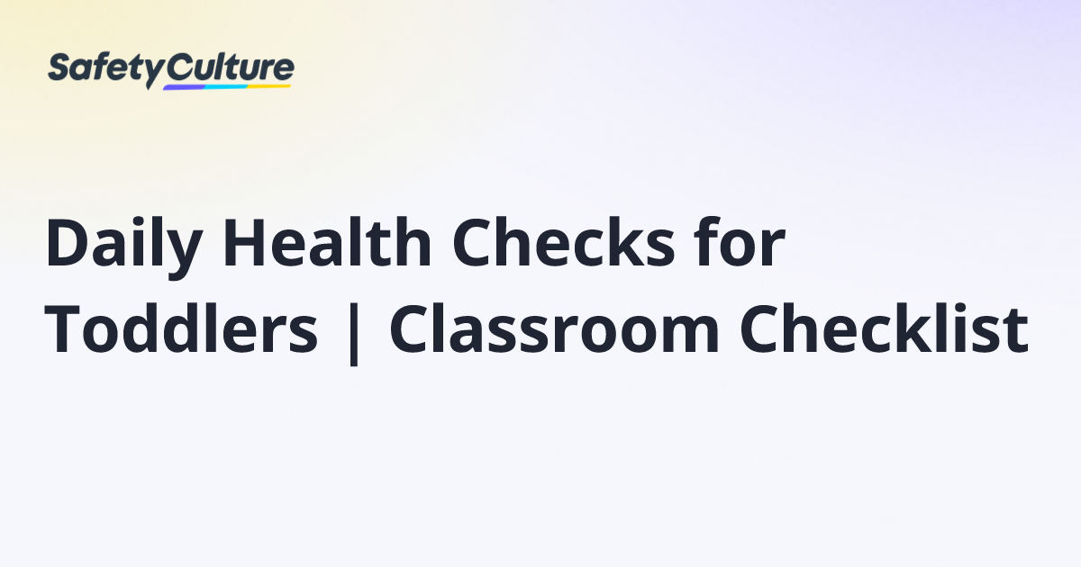 Daily Health Checks for Toddlers | Classroom Checklist | Free Template