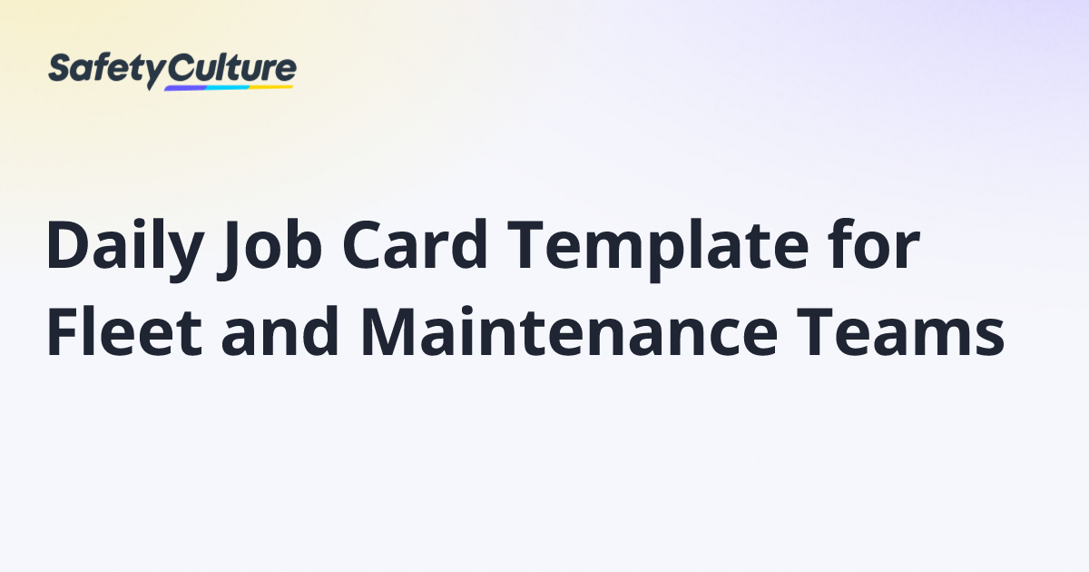 Daily Job Card Template for Fleet and Maintenance Teams | Free Template