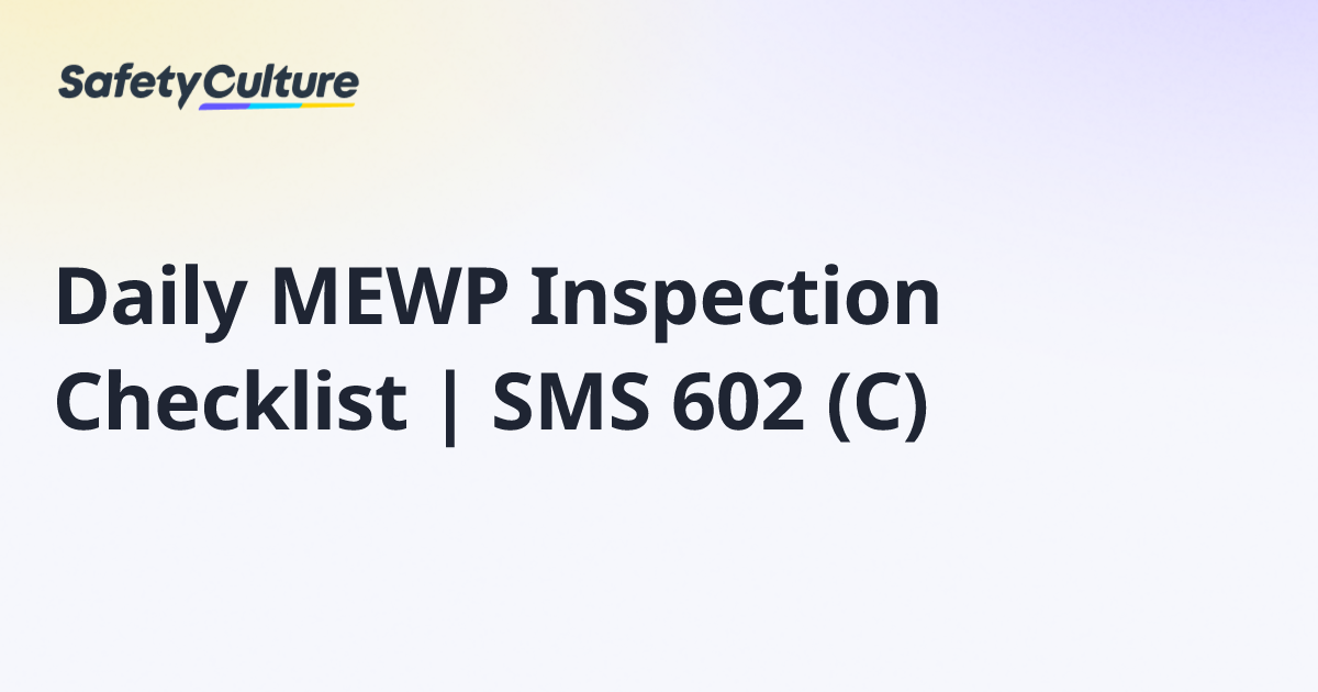 Daily MEWP Inspection Checklist | SMS 602 (C) | Free Template