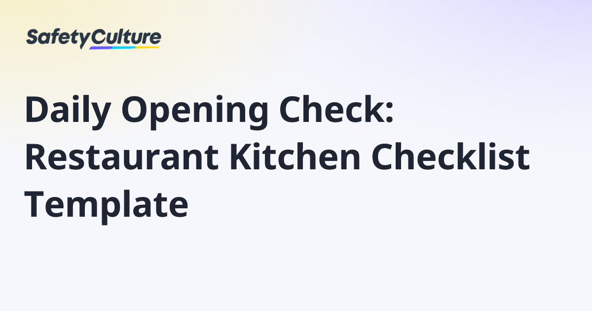 Daily Opening Check: Restaurant Kitchen Checklist Template | Free Template