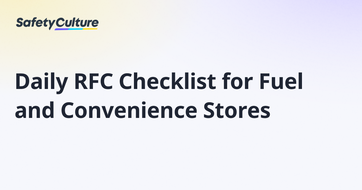 Daily RFC Checklist for Fuel and Convenience Stores | Free Template