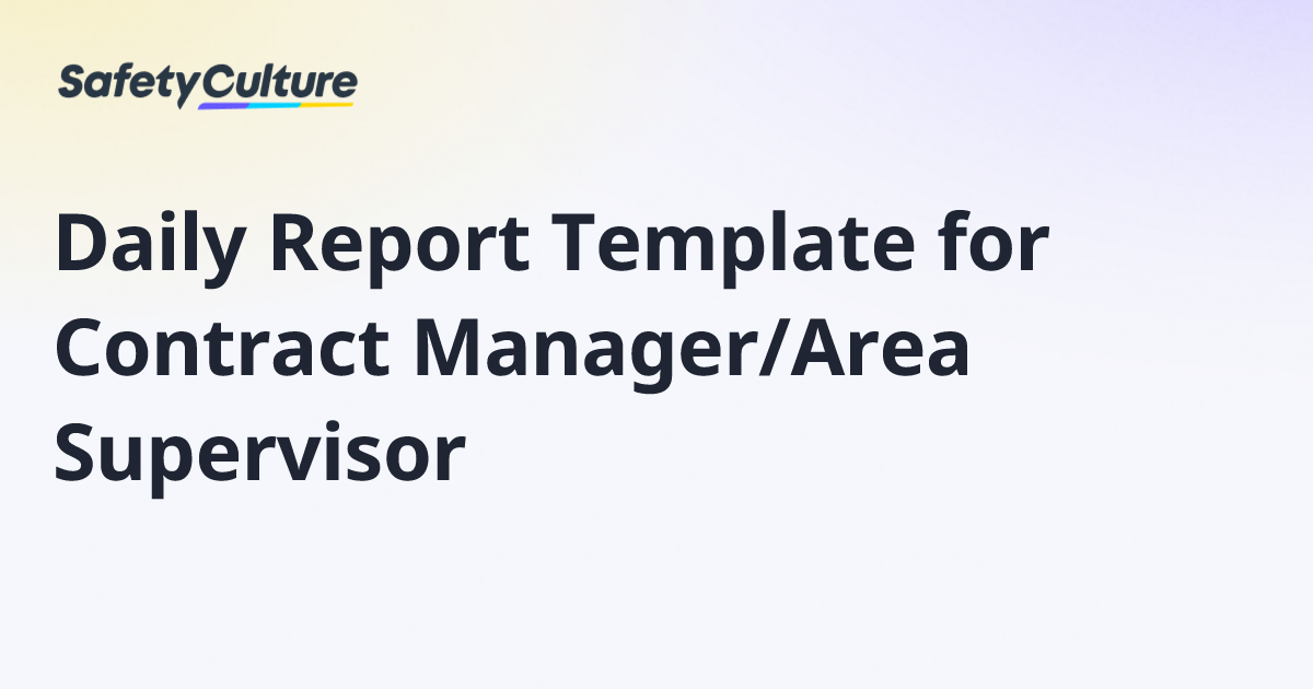 Daily Report Template for Contract Manager/Area Supervisor | Free Template