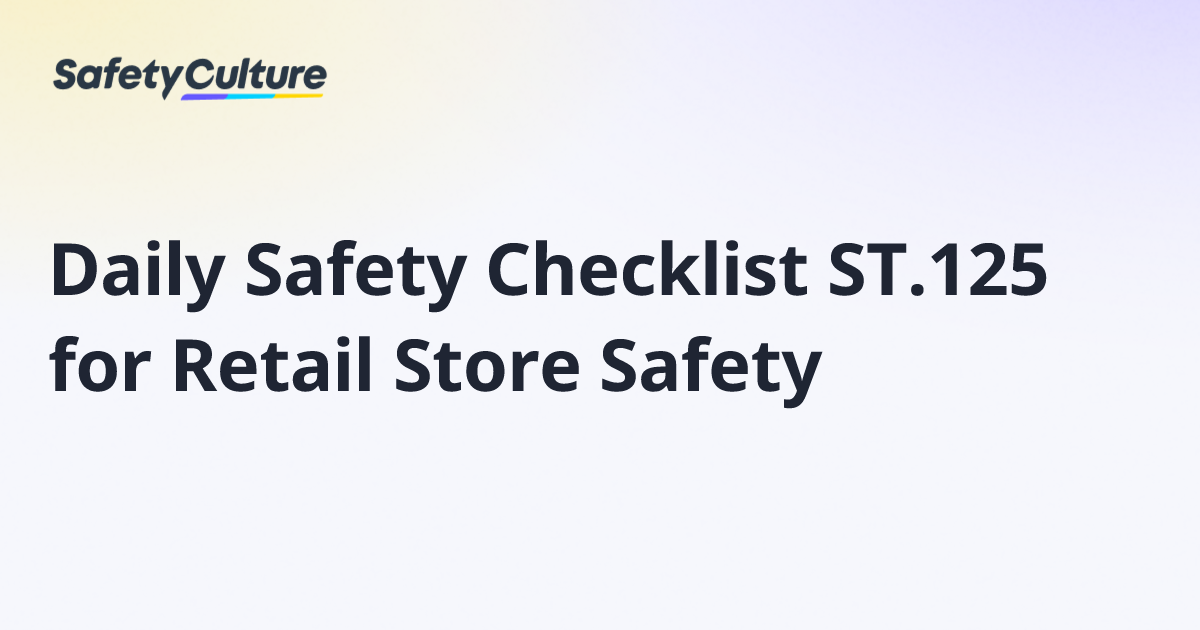 Daily Safety Checklist ST.125 for Retail Store Safety | Free Template