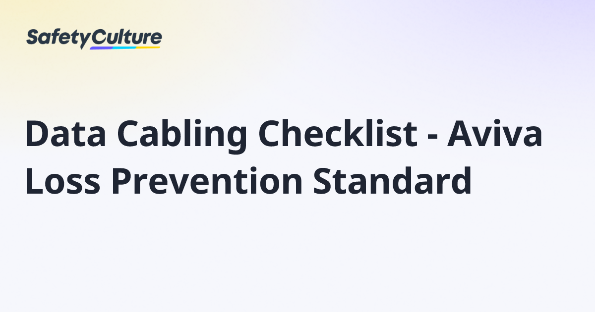 Data Cabling Checklist - Aviva Loss Prevention Standard | Free Template