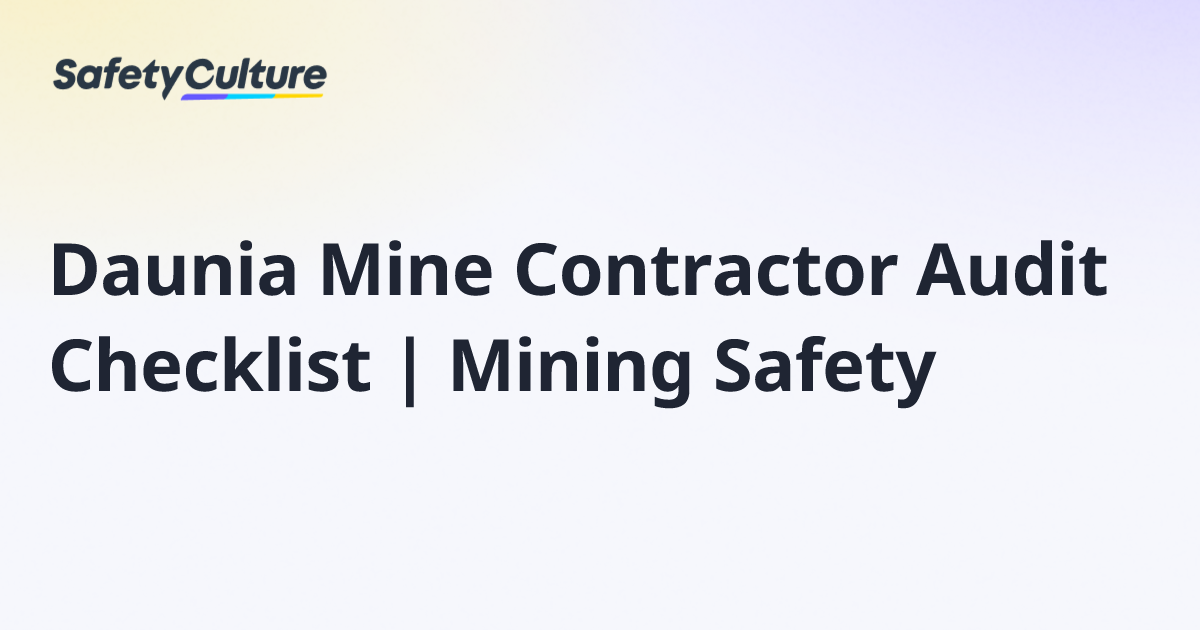 Daunia Mine Contractor Audit Checklist | Mining Safety | Free Template