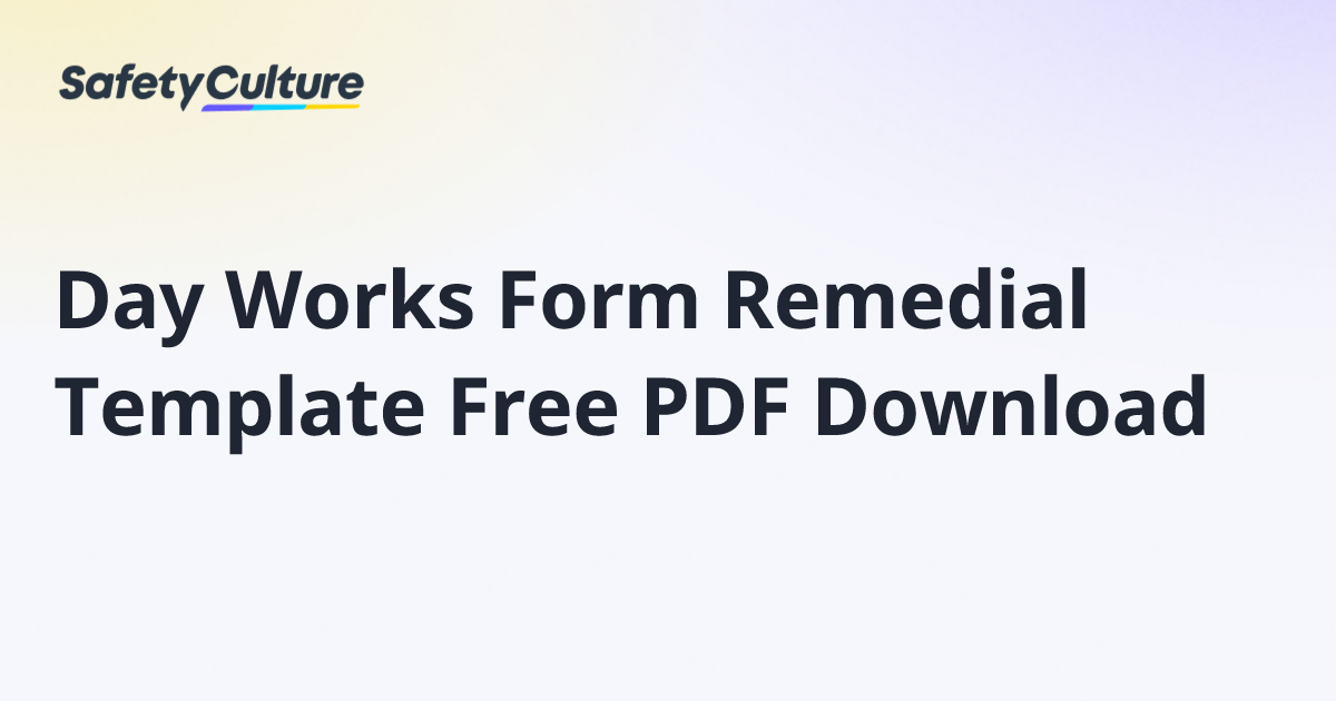 Day Works Form Remedial Template Free PDF Download | Free Template