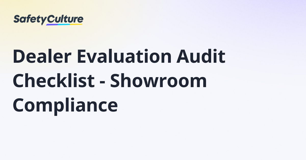 Dealer Evaluation Audit Checklist - Showroom Compliance | Free Template