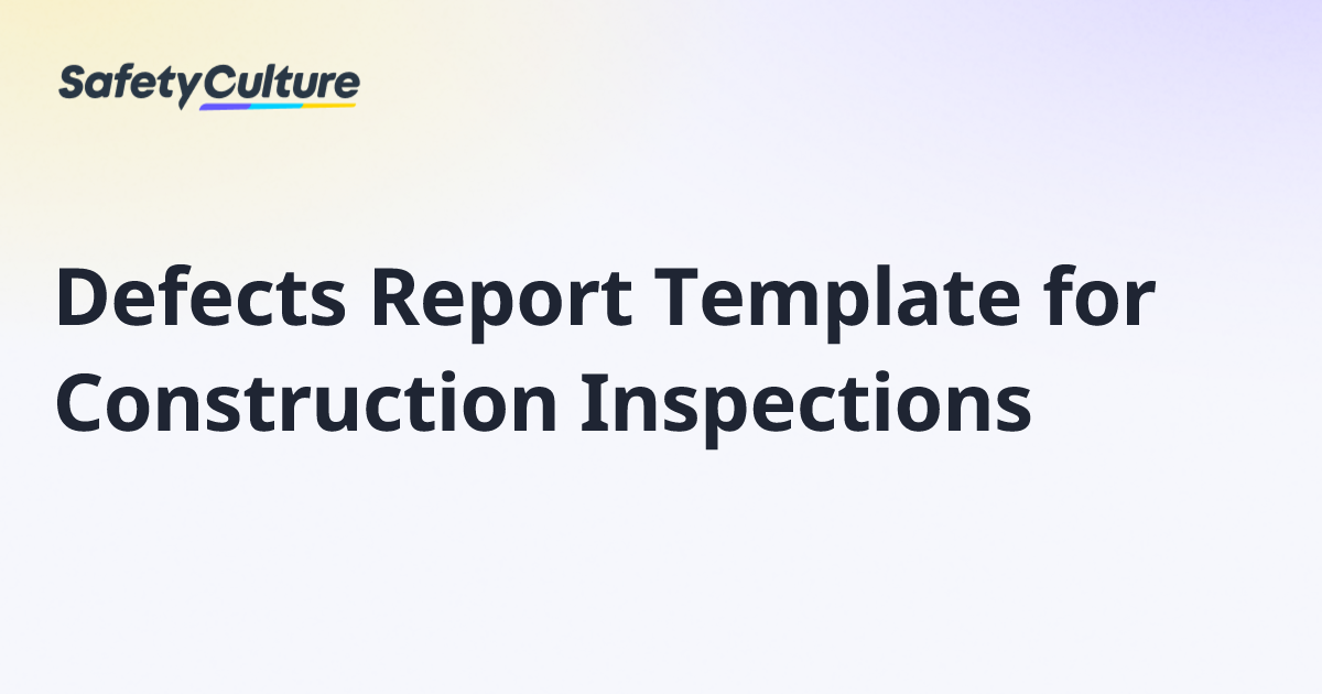 Defects Report Template for Construction Inspections | Free Template