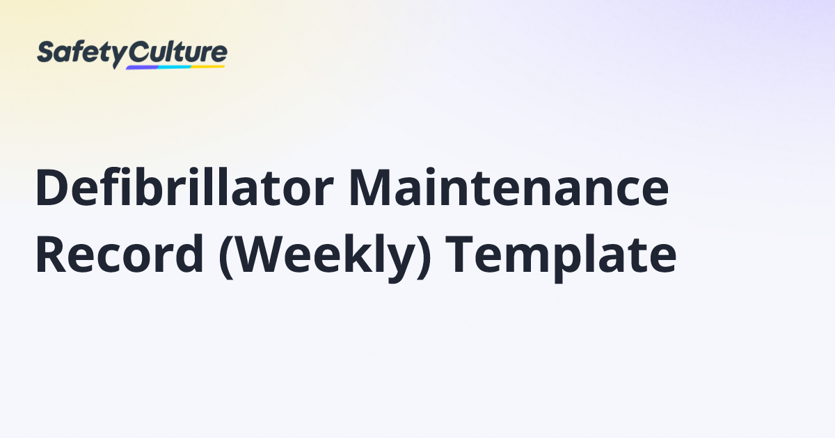 Defibrillator Maintenance Record (Weekly) Template | Free Template
