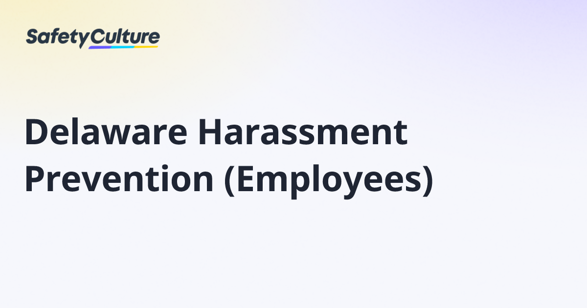 Delaware Harassment Prevention (Employees) | Free Course