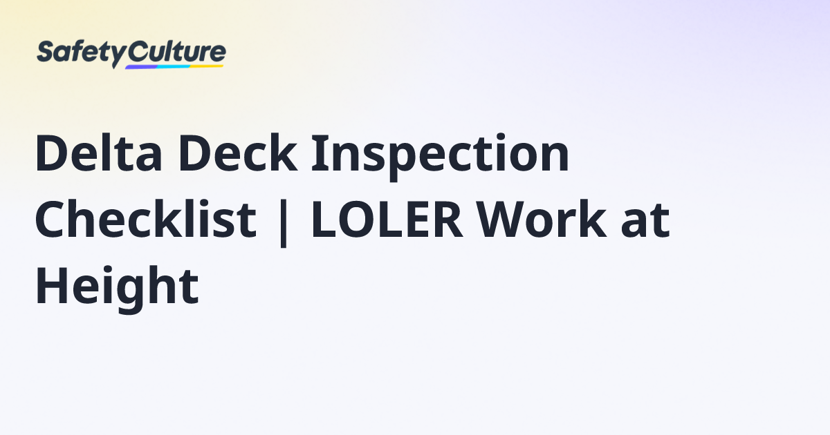 Delta Deck Inspection Checklist | LOLER Work at Height | Free Template