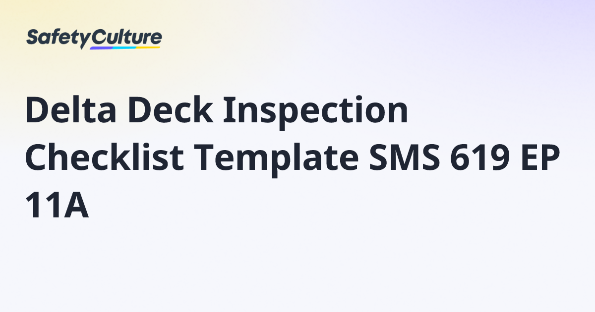 Delta Deck Inspection Checklist Template SMS 619 EP 11A | Free Template