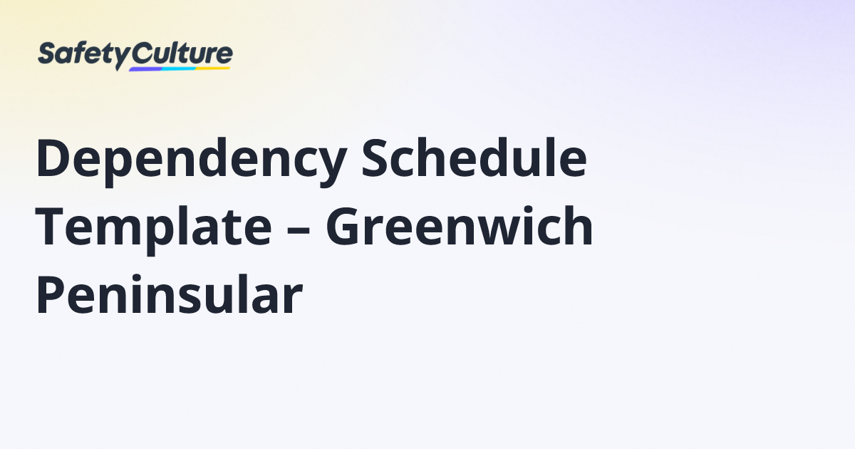 Dependency Schedule Template – Greenwich Peninsular | Free Template