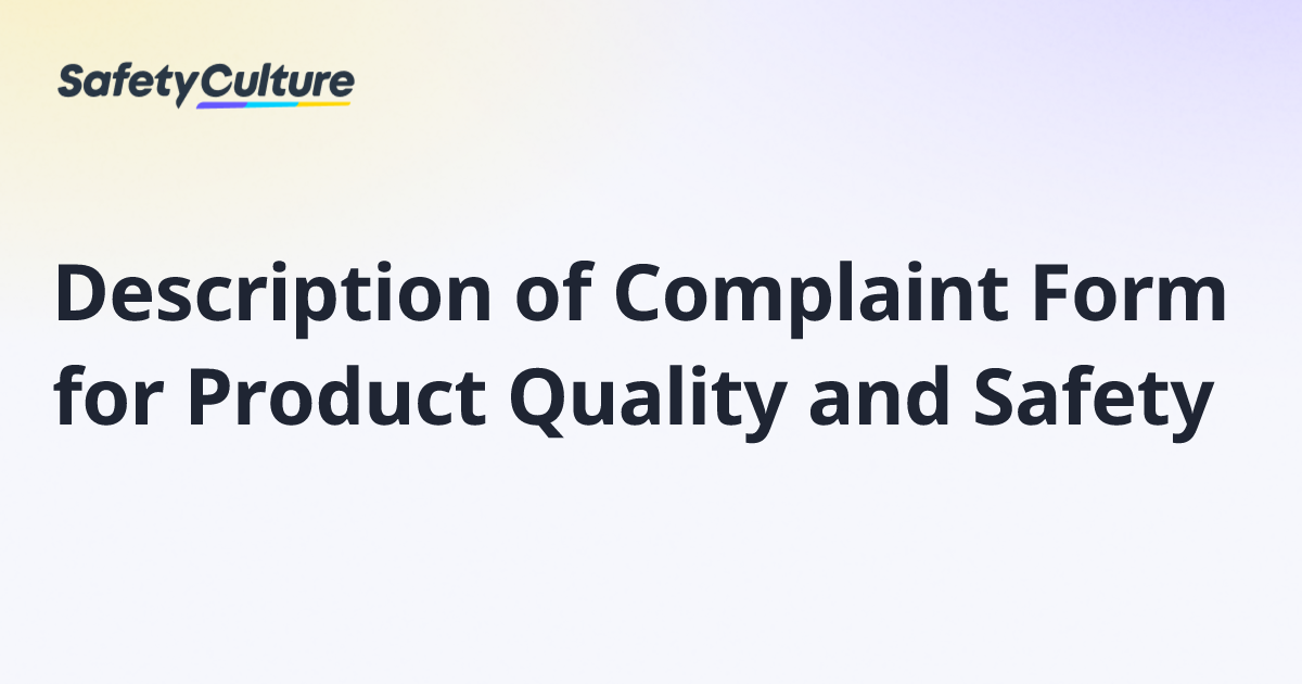 Description of Complaint Form for Product Quality and Safety | Free ...