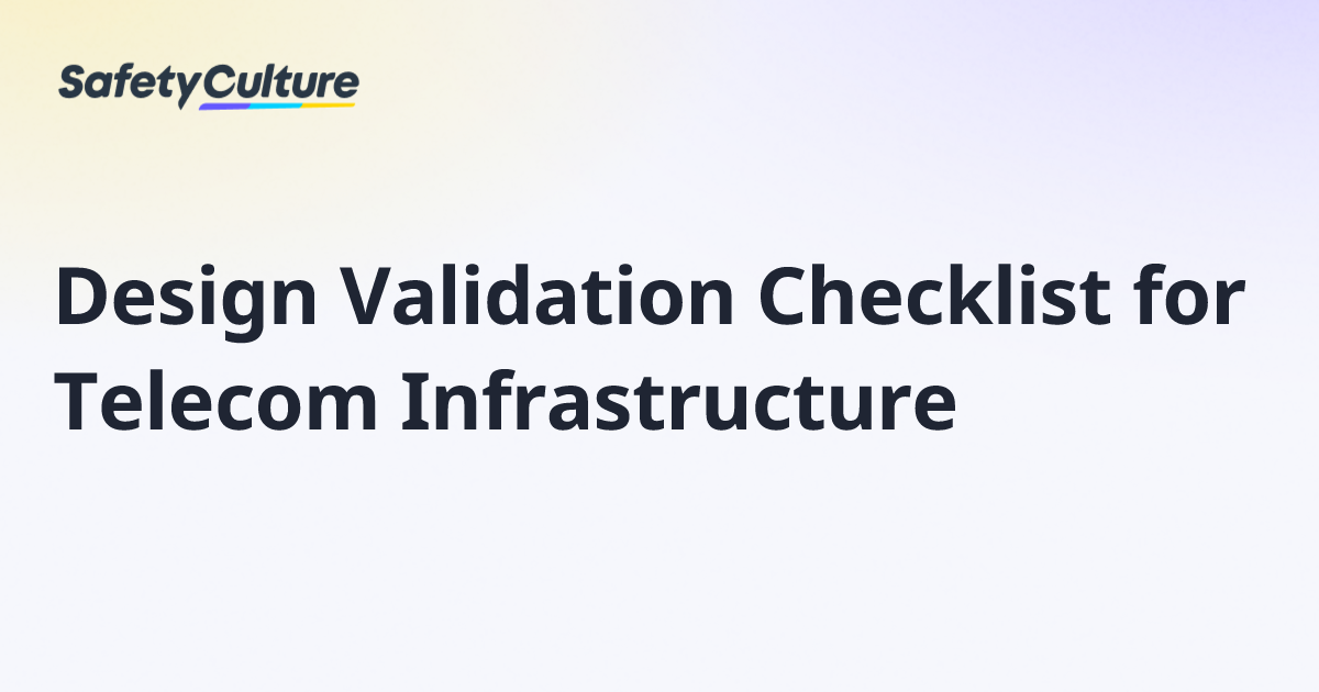 Design Validation Checklist for Telecom Infrastructure | Free Template