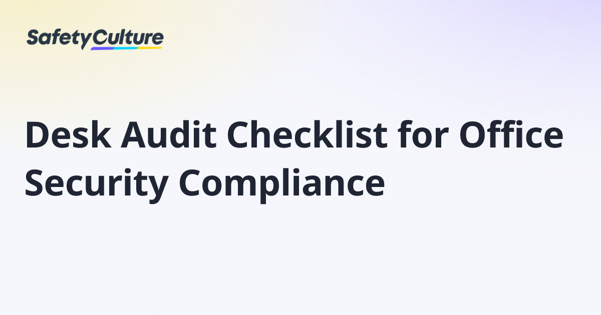 Desk Audit Checklist for Office Security Compliance | Free Template