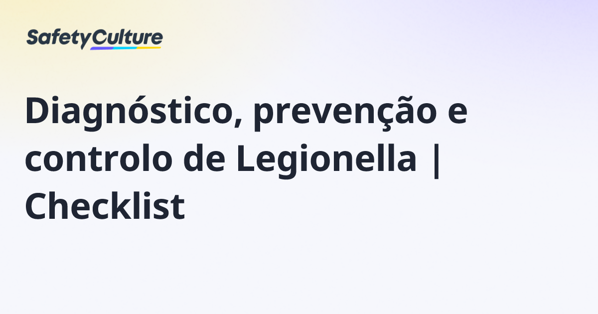 Diagnóstico, prevenção e controlo de Legionella | Checklist | Free Template