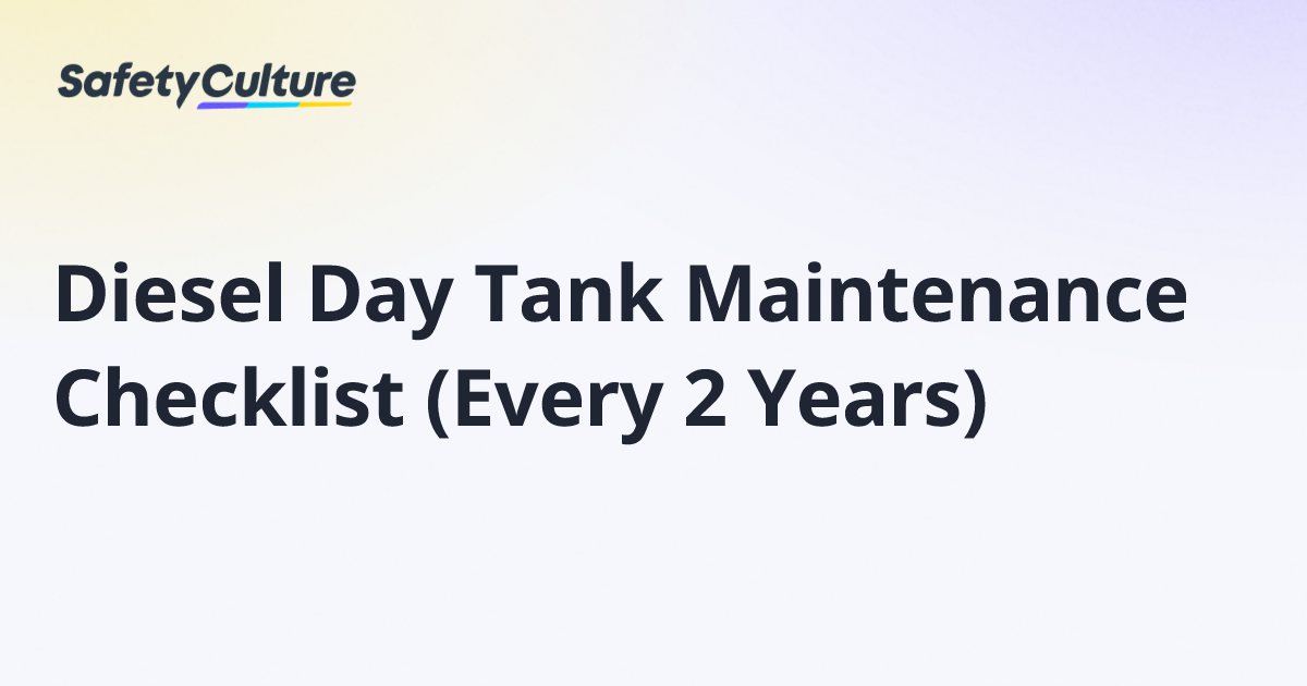 Diesel Day Tank Maintenance Checklist (Every 2 Years) | Free Template