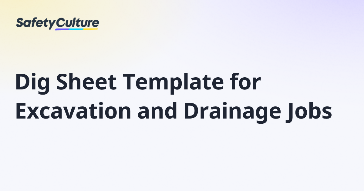 Dig Sheet Template for Excavation and Drainage Jobs | Free Template
