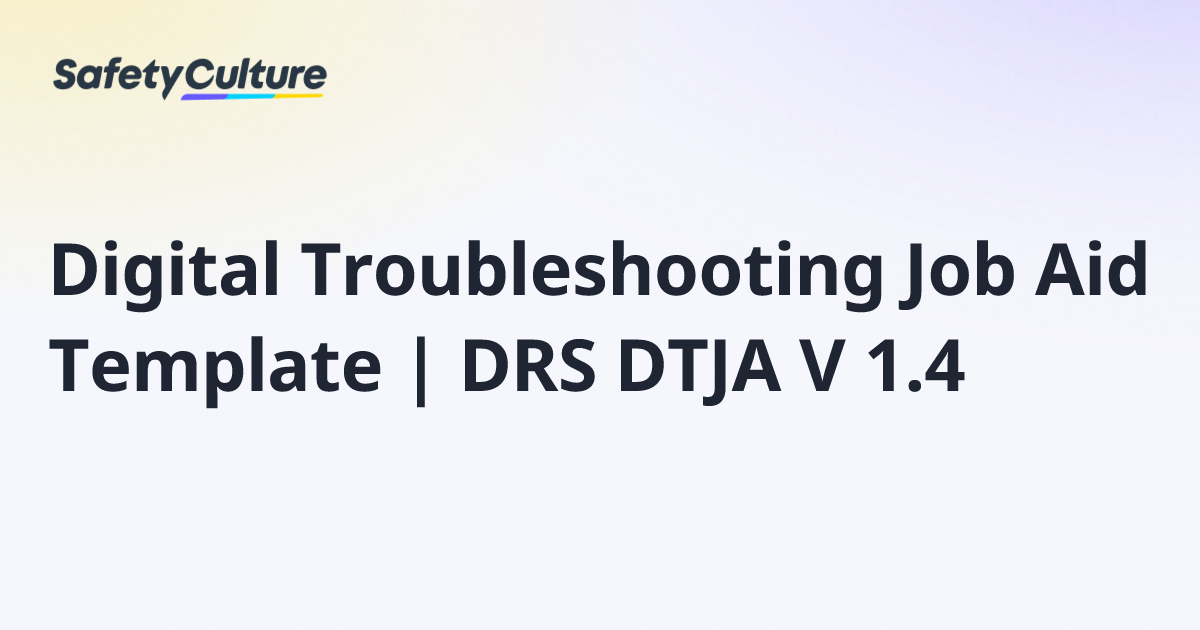 Digital Troubleshooting Job Aid Template | DRS DTJA V 1.4 | Free Template