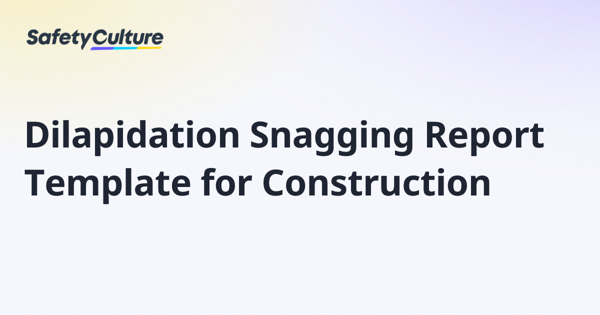 Dilapidation Snagging Report Template for Construction | Free Template