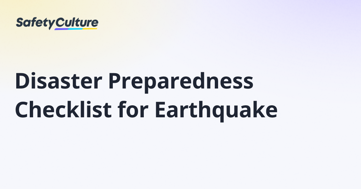 Disaster Preparedness Checklist for Earthquake | Free Template