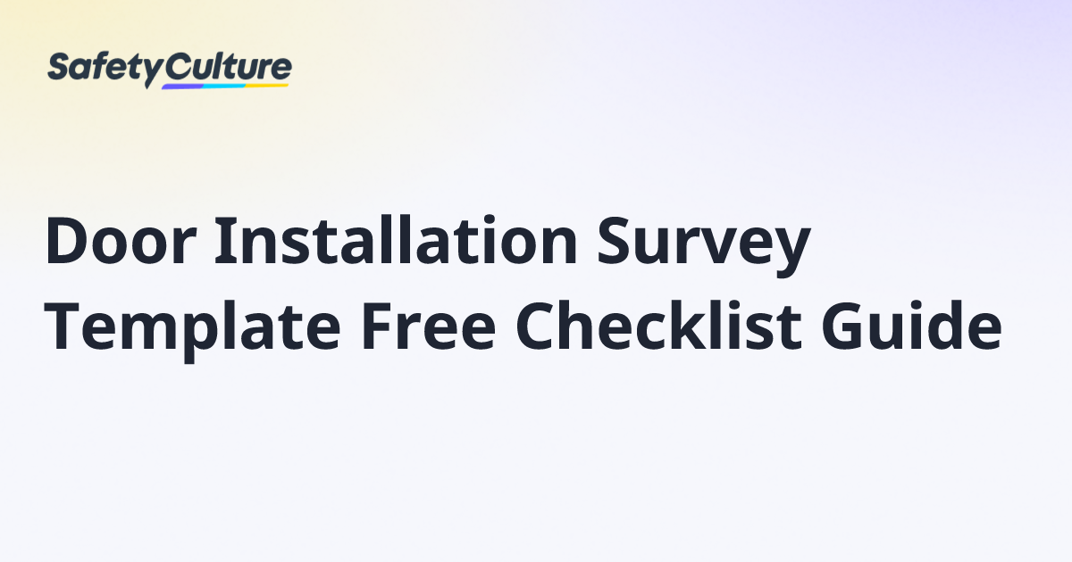 Door Installation Survey Template Free Checklist Guide | Free Template