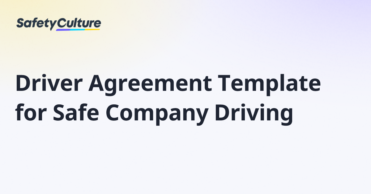 Driver Agreement Template for Safe Company Driving | Free Template