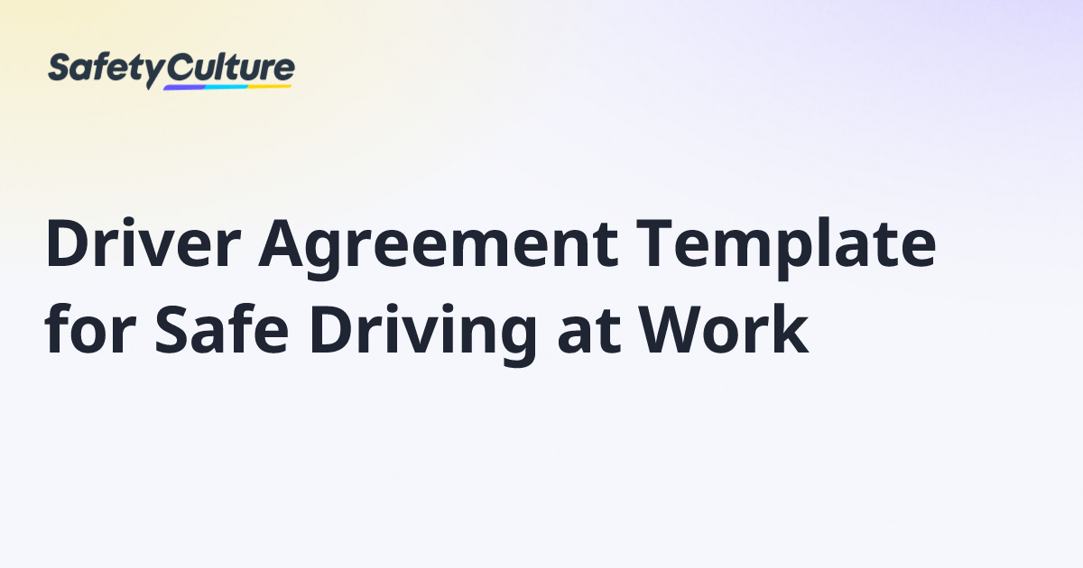 Driver Agreement Template for Safe Driving at Work | Free Template