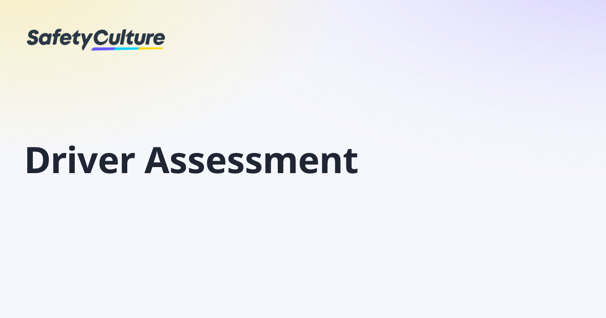Driver Assessment | Free Template