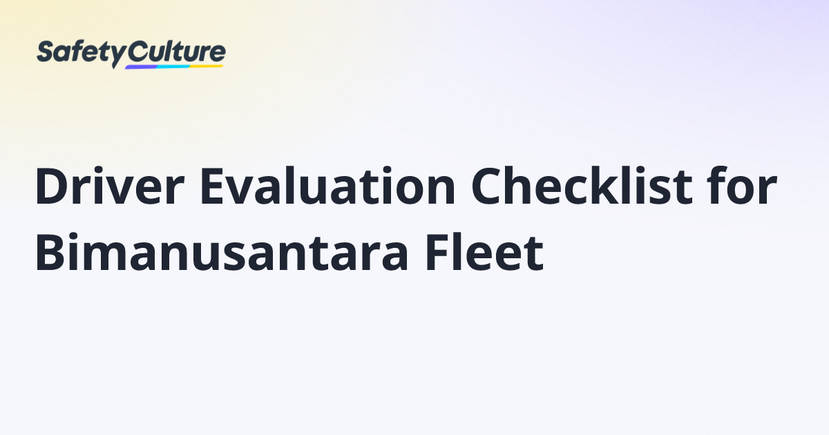 Driver Evaluation Checklist for Bimanusantara Fleet | Free Template